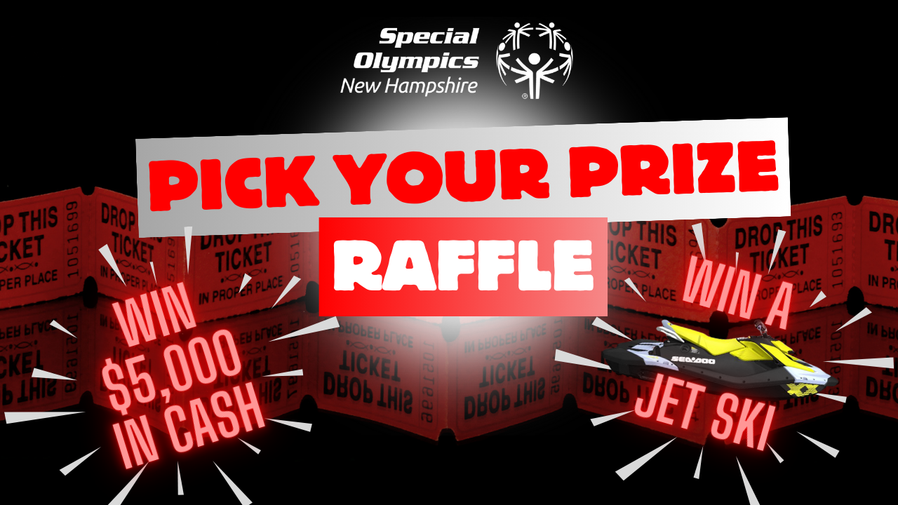 Pick Your Prize Raffle | Special Olympics New Hampshire